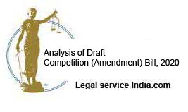 Analysis of Draft Competition (Amendment) Bill, 2020