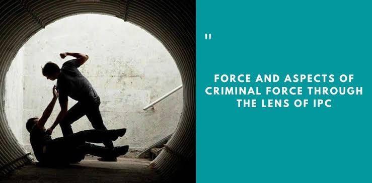 Force And Criminal Force
