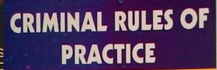 My Suggestions in Drafting Criminal Rules of Practice in 2018