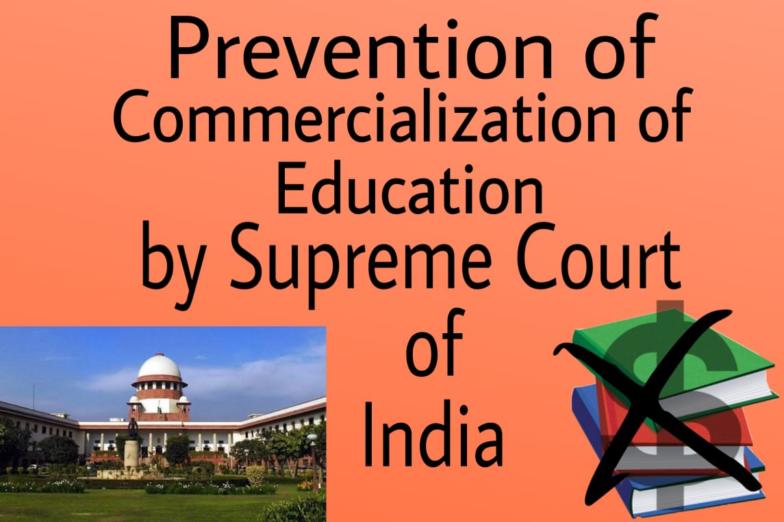 Prevention of Commercialization of education by Supreme Court of India